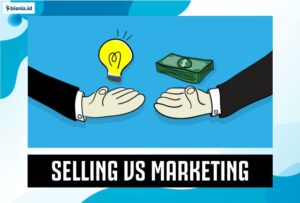 Dari Audiens ke Pembeli: Rahasia Sukses Selling yang Perlu Kamu Tahu