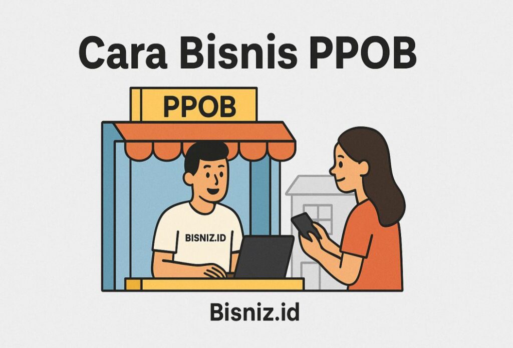 Panduan Lengkap Bisnis PPOB: Cara Kerja, Keuntungan, dan Strategi ...