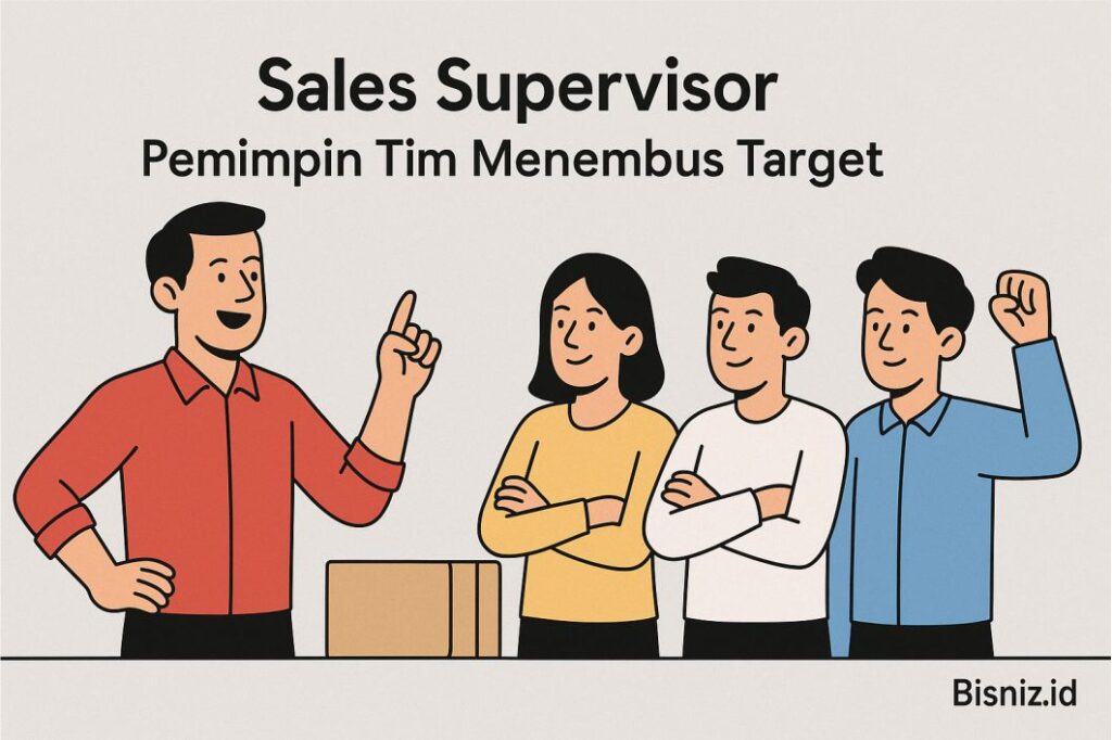 Sales Supervisor: Pemimpin yang Bisa Membawa Tim Menembus Target